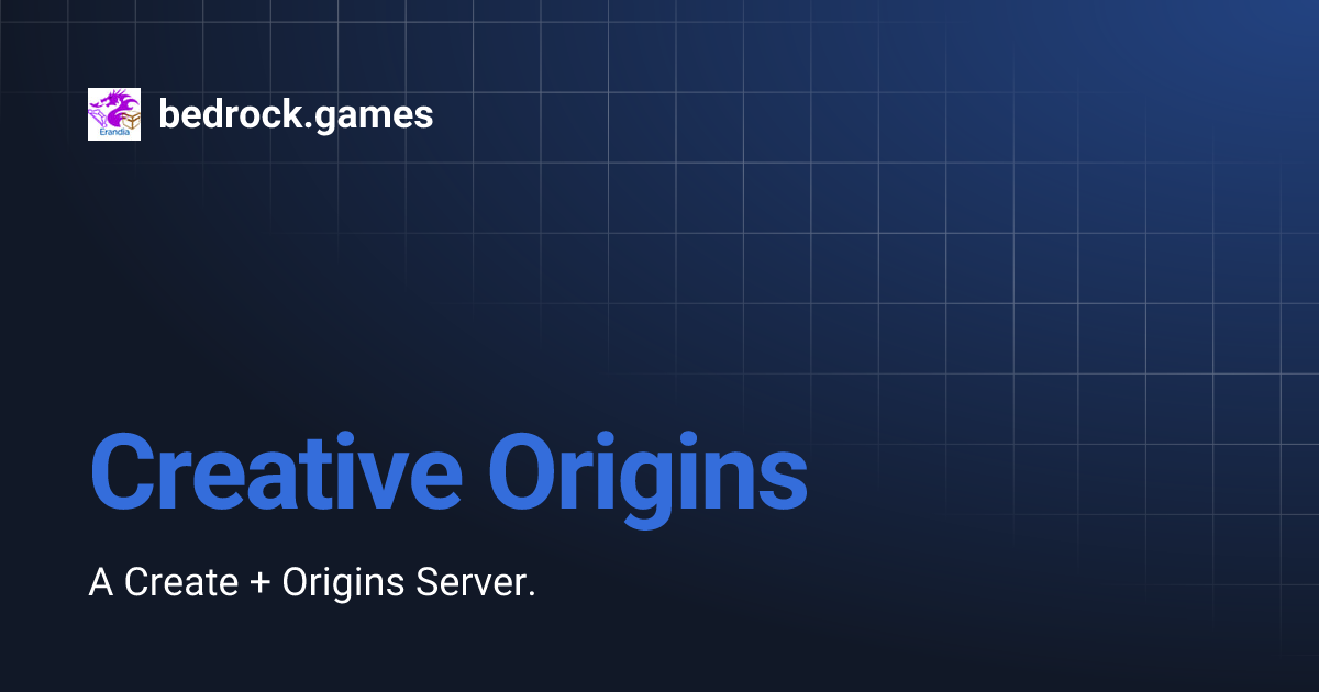 Creative Origins | bedrock.games